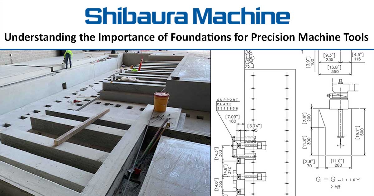 Understanding the Importance of Foundations for Precision Machine Tools