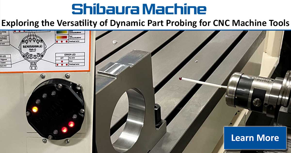 Exploring the Versatility of Dynamic Part Probing for CNC Machine Tools